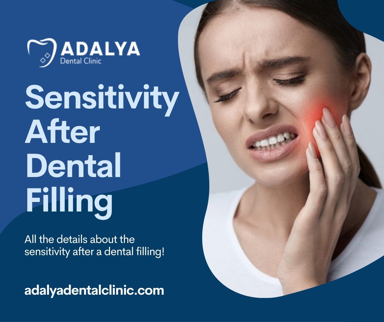 Sensitivity After Dental Filling - Adalya Dental Clinic